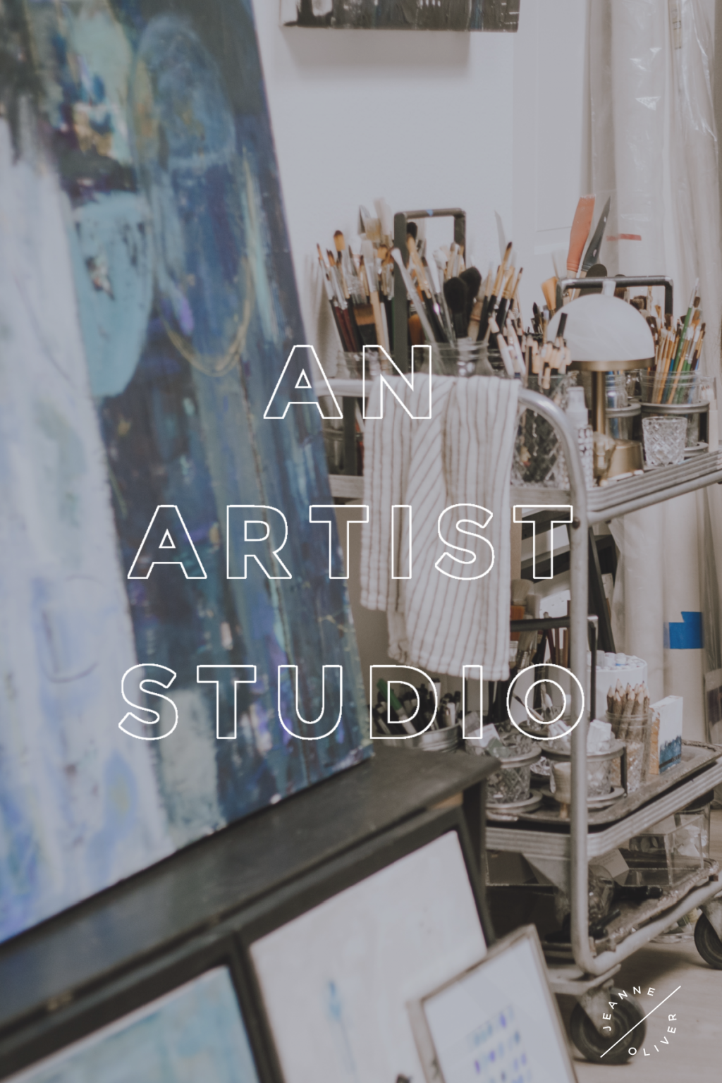 An Artist Studio | With Jan McCarthy - Jeanne Oliver